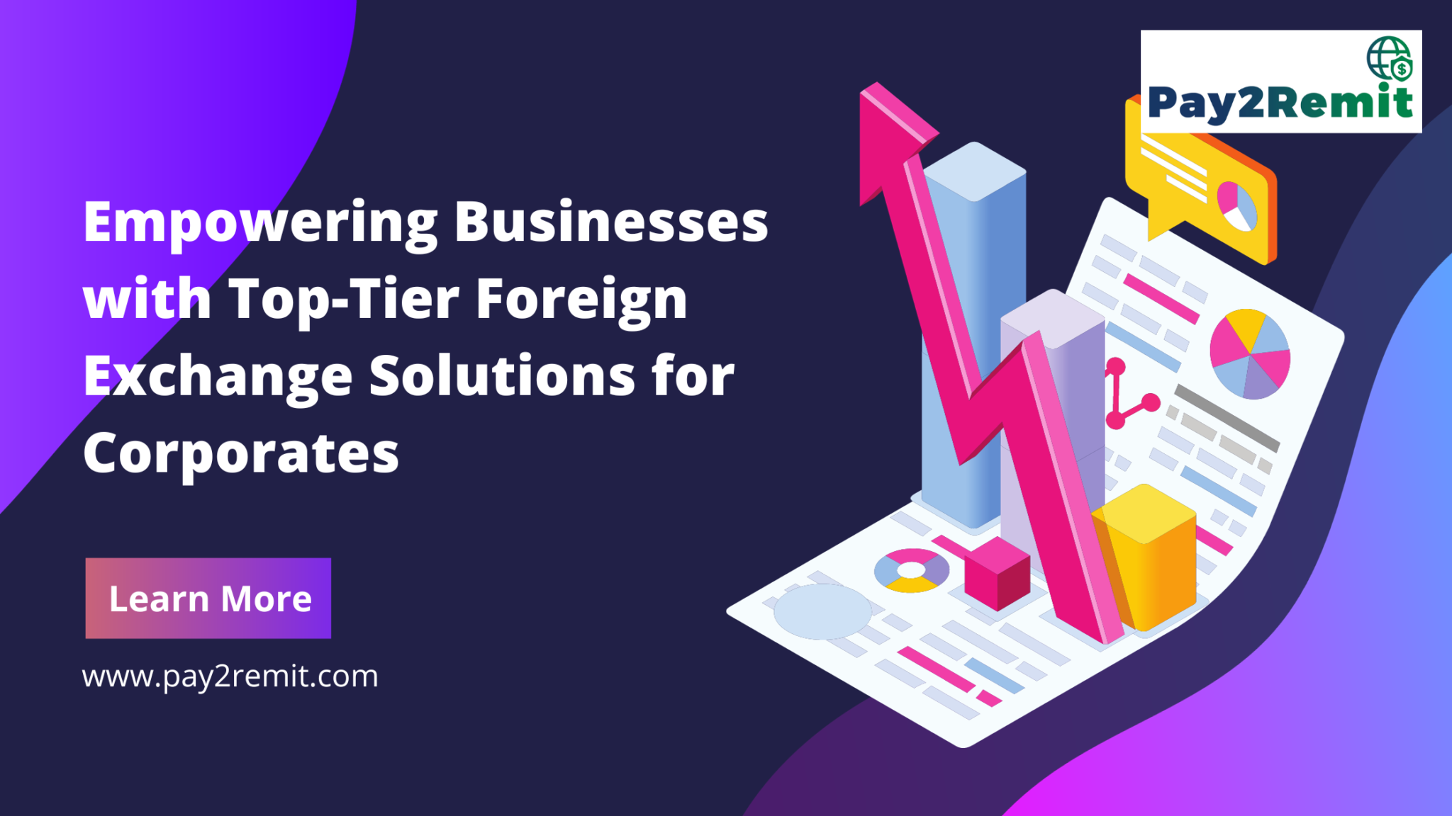 Empowering Businesses with Top-Tier Foreign Exchange Solutions for ...