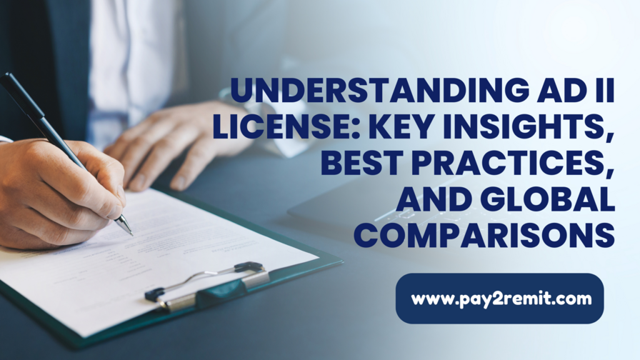 Understanding AD II License: Key Insights, Best Practices, and Global ...