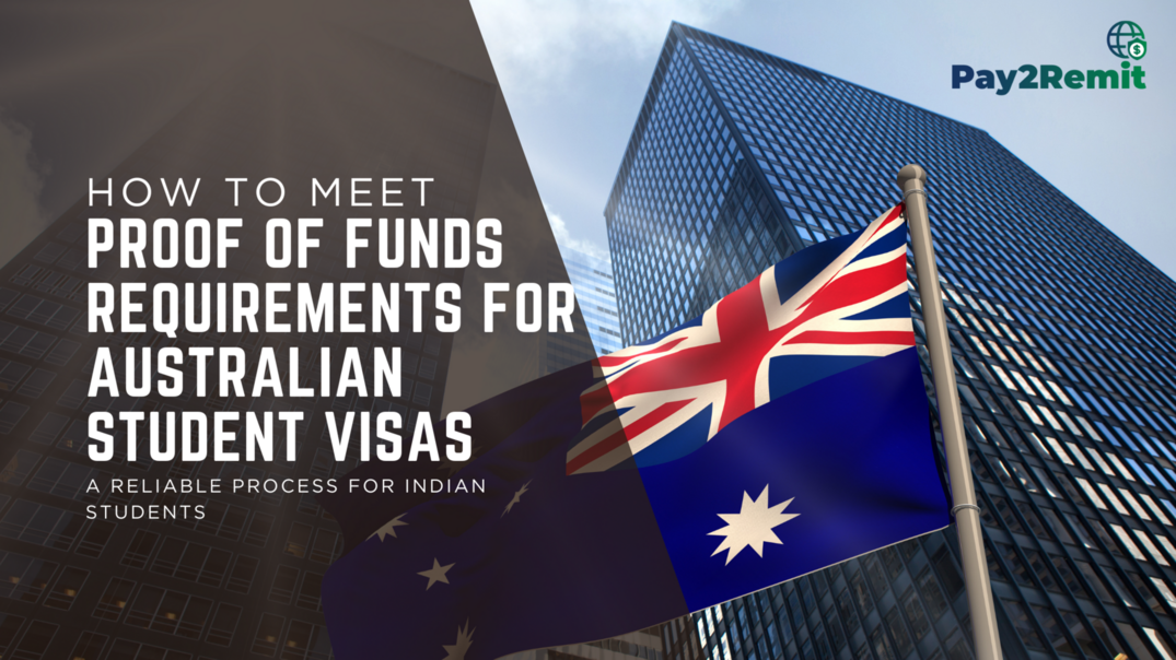 How to Meet Proof of Funds Requirements for Australian Student Visas: A Reliable Process for ...